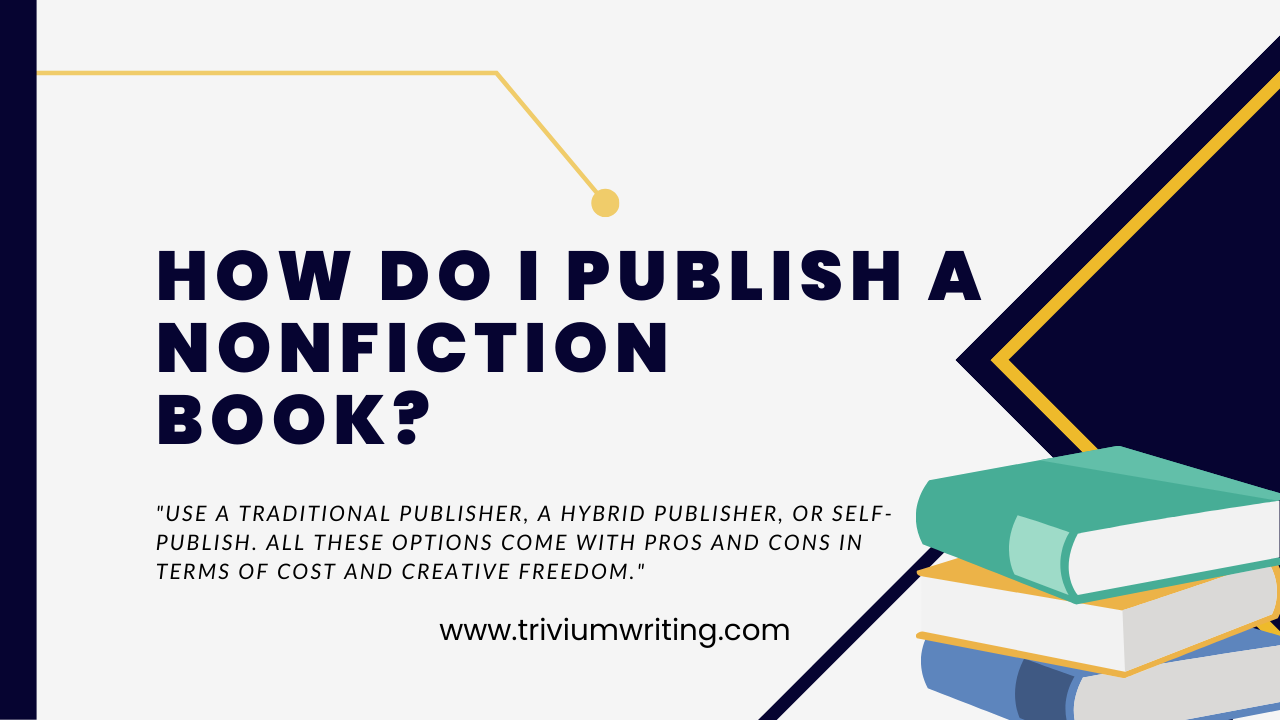 How to Write a Nonfiction Book: A Guide for Coaches and Consultants
