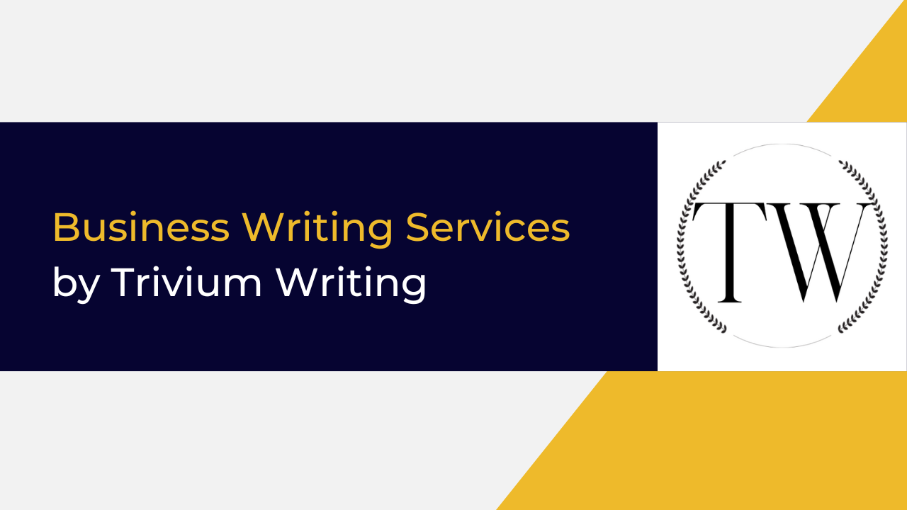 Business Writing Services | Trivium Writing